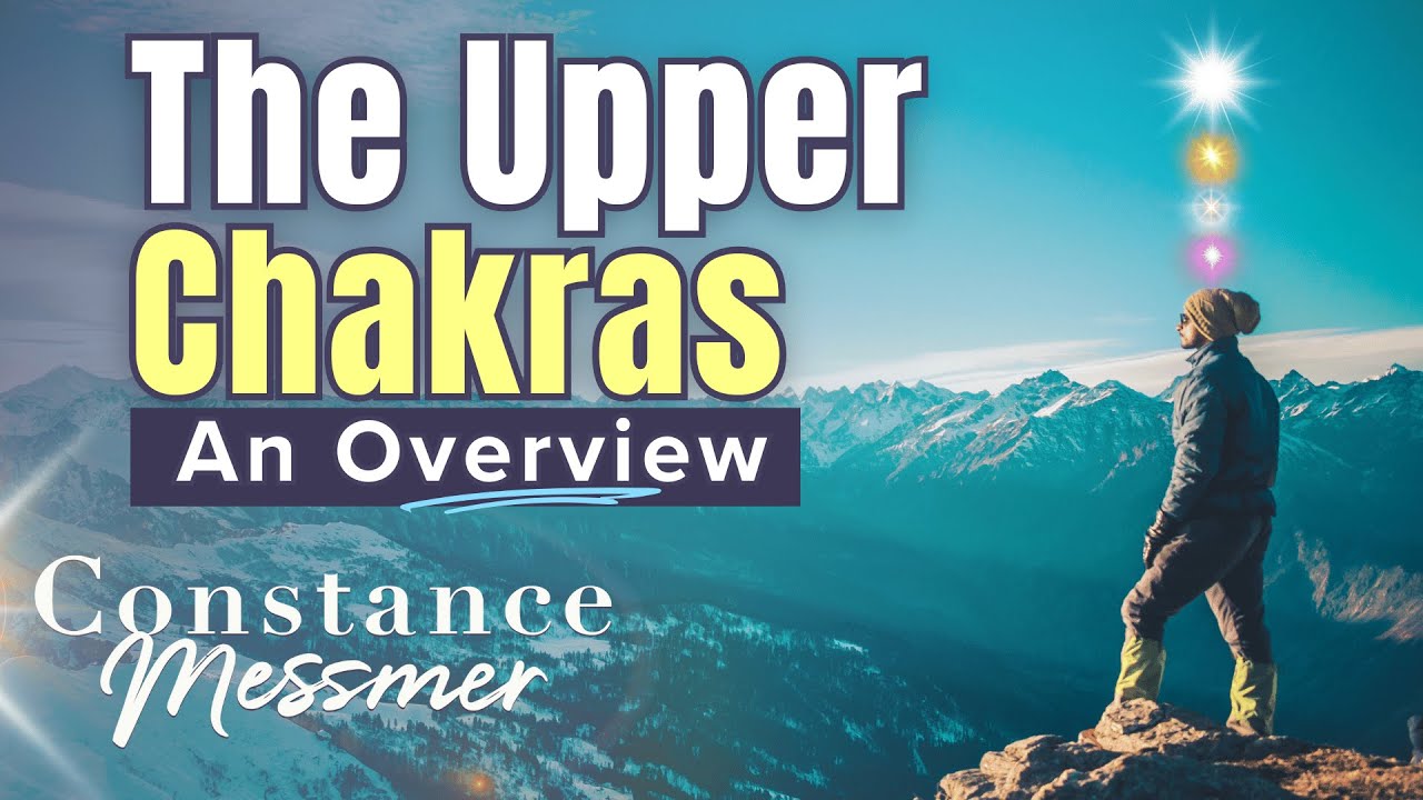 Unlock the Power of the Upper Chakras: A HIGHER Consciousness Journey ...