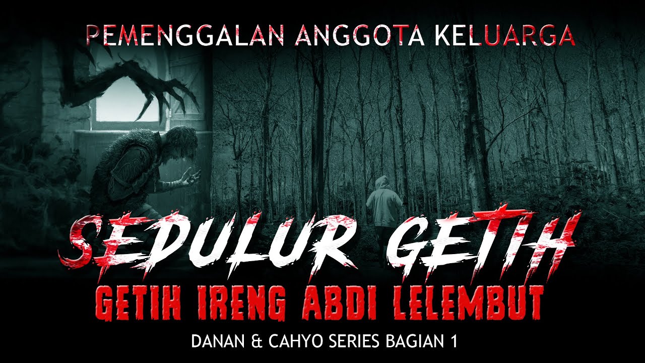 Semua Keluarganya Di penggal Tidak tersisa - Getih Ireng Abdi Lelembut ...