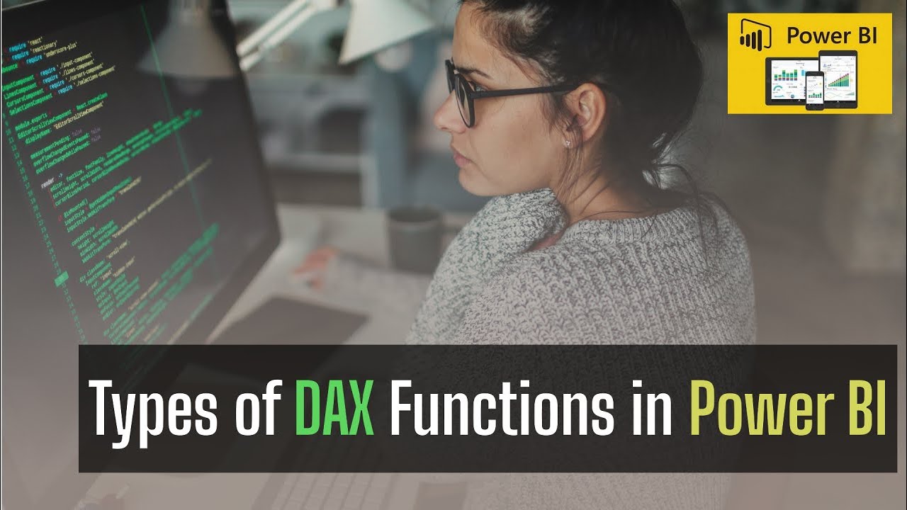 Types of DAX Functions in Power BI - YouTube