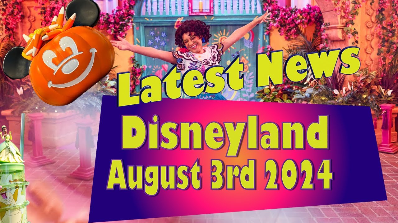 Disneyland Resort News August 3rd 2024 #news #disney #disneylandnews # ...