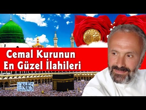 Cemal Kuru En Güzel ilahileri