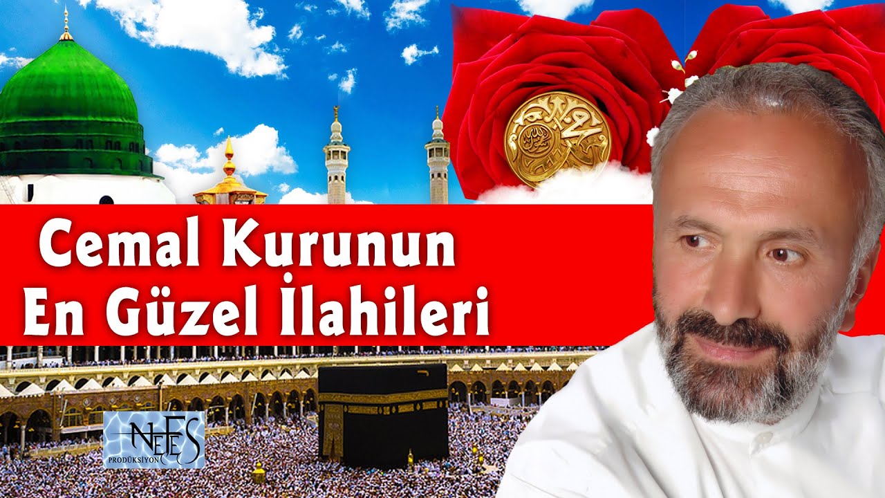 Cemal Kuru En Güzel ilahileri - YouTube