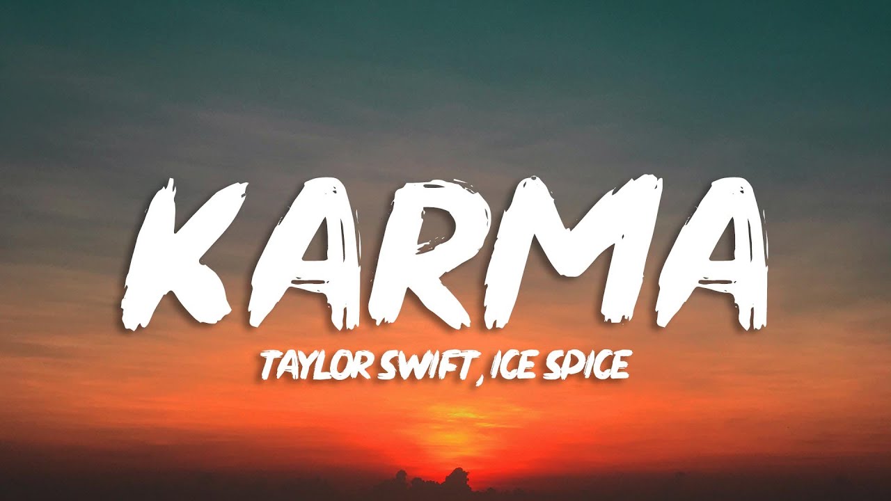 Taylor Swift - Karma (Lyrics) ft. Ice Spice - YouTube