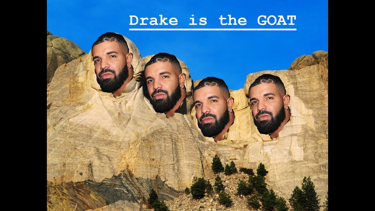 DRAKE IS THE GOAT - YouTube