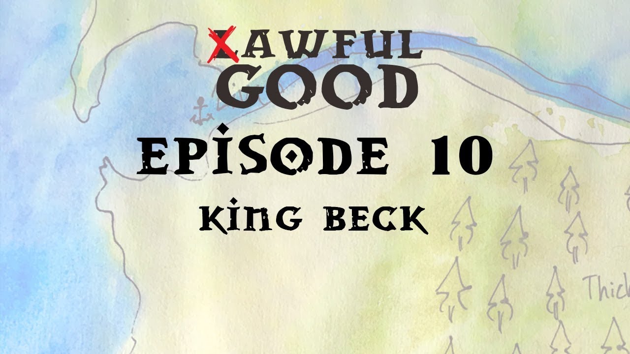 Episode 10 - King Beck - YouTube