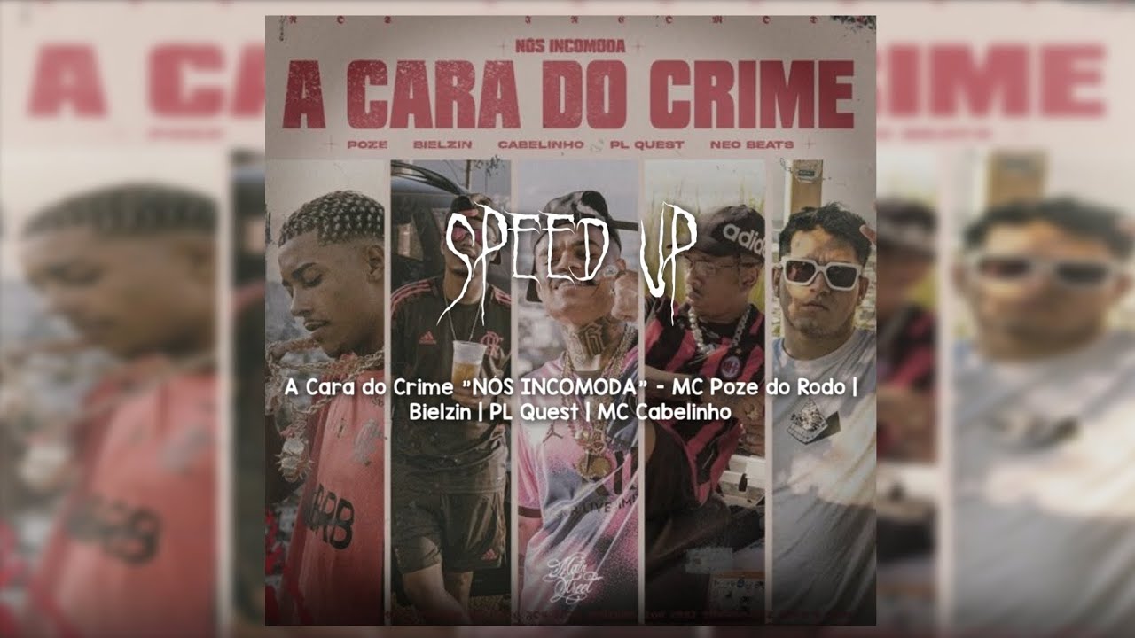 A Cara do Crime "NÓS INCOMODA" - MC Poze do Rodo | Bielzin | PL Quest ...