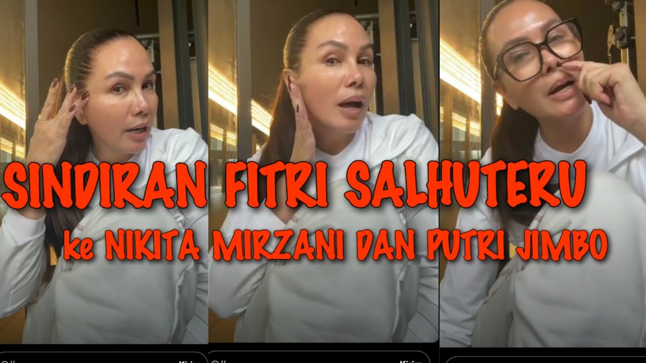 Heboh Putri jimbo kena semprot Fitri salhuteru!!!!sebut Nikita Mirzani ...
