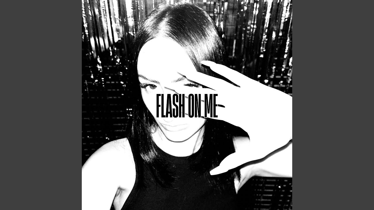 FLASH ON ME - YouTube