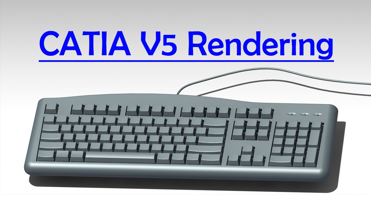 CATIA V5 Photo studio Rendering Tutorial on Keyboard design | Engineer ...