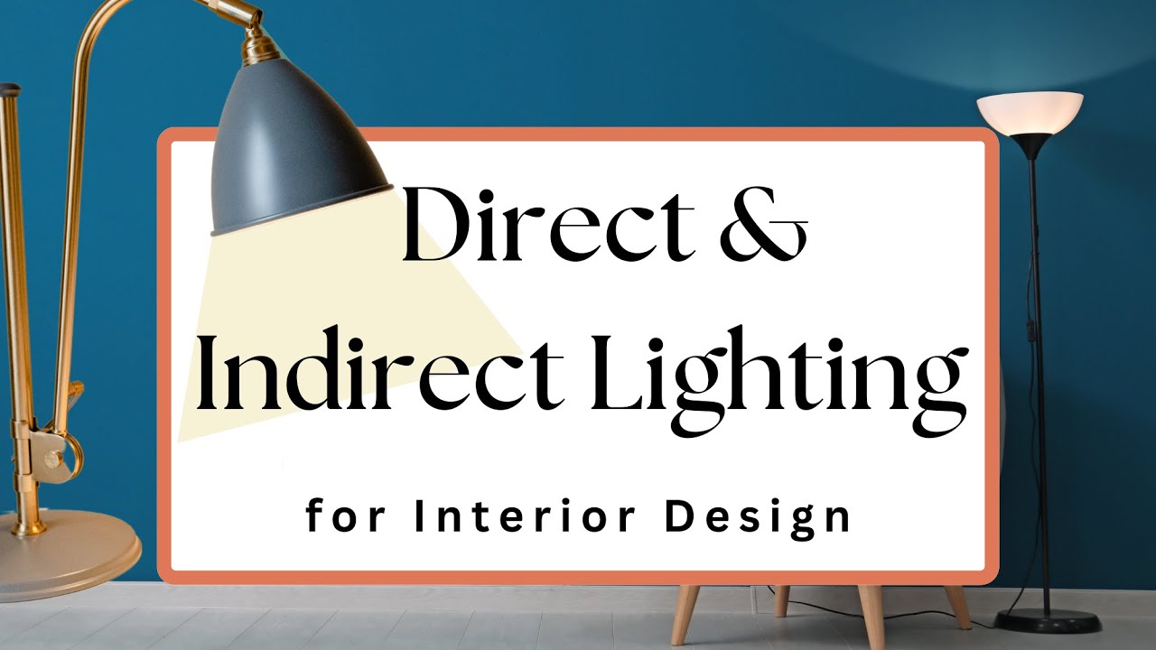 Direct & Indirect Lighting - Home Lighting Design Ideas - YouTube