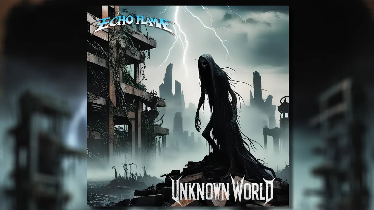 Echo Flame " UNKNOWN WORLD " Full Album - Epic Hard Rock Music Anthem Sensation! - YouTube