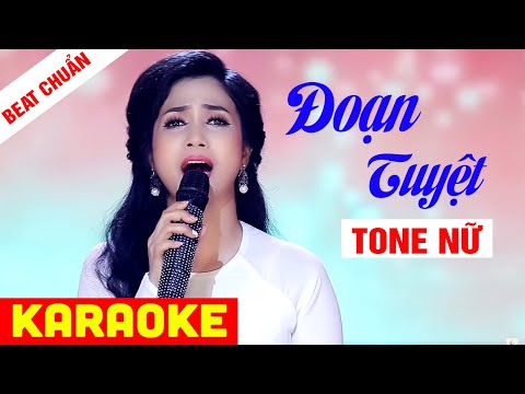 KARAOKE Đoạn Tuyệt Tone Nữ - Beat Chuẩn Phương Anh