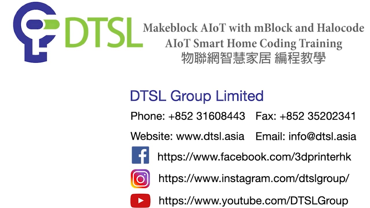 DTSL Classroom - Makeblock AIoT with mBlock and Halocode AIoT Smart Home Coding Training 物聯網智慧家居 ...