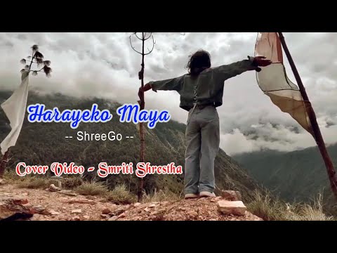 HARAYEKO MAYA by ShreeGo | Short Cover Video | Smriti Shrestha - YouTube