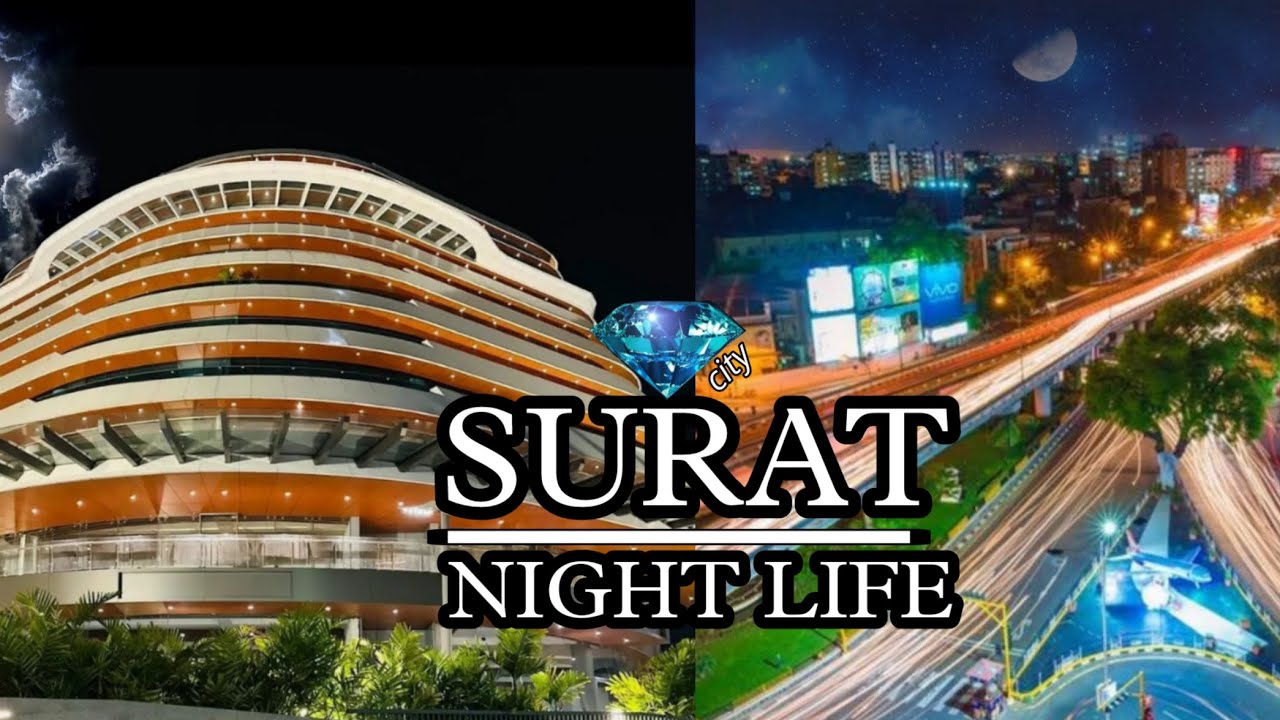Surat Nightlife||Sunday Nightlife In Surat|| Surat City Night view ...