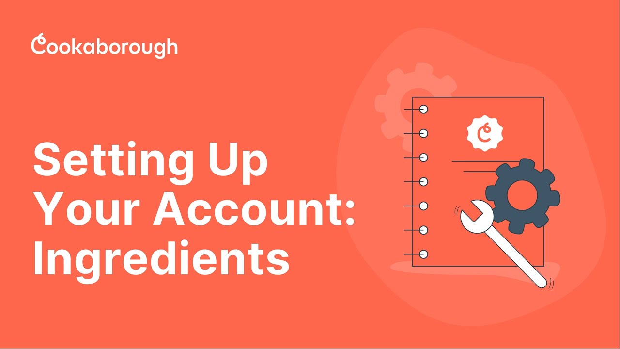 Setting up your account: Ingredients - YouTube