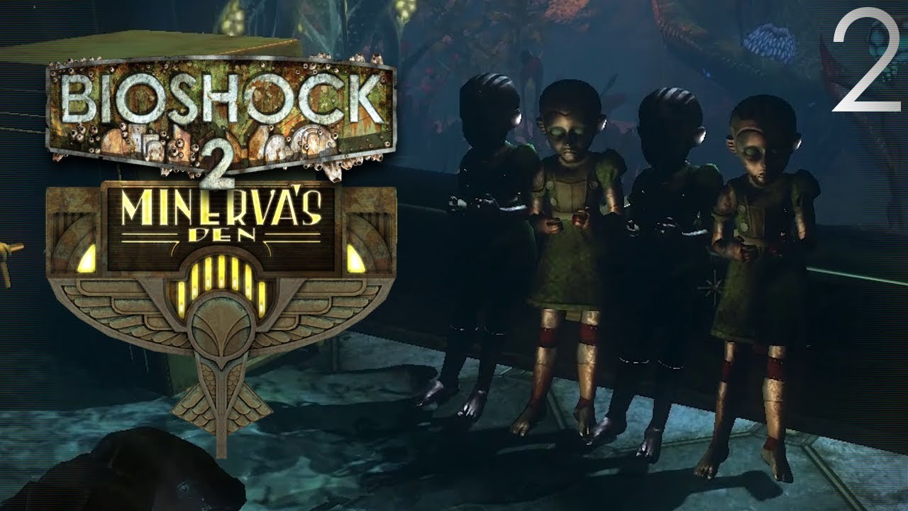 Robot Little Sisters? | Bioshock 2 Minerva's Den | DLC | PART 2 - YouTube