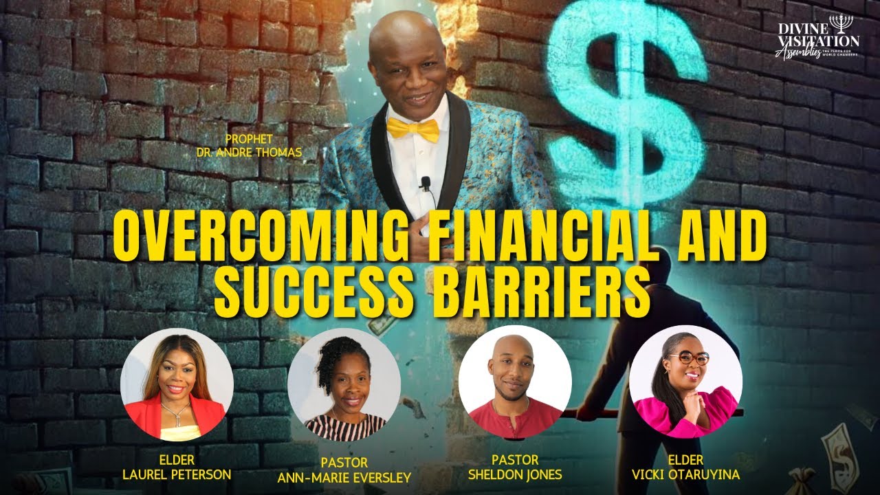 Overcoming Financial and Success Barriers - YouTube
