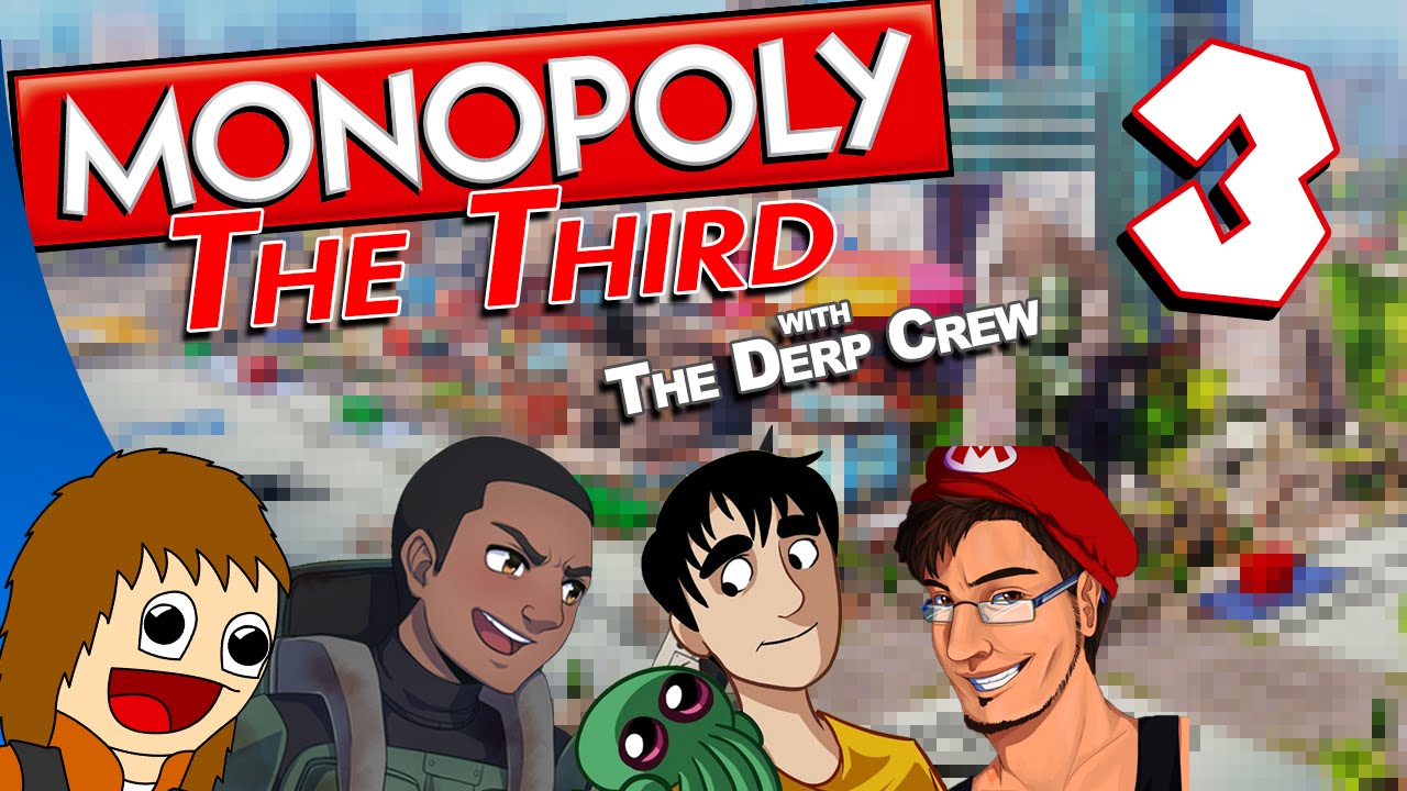Monopoly The Third: A Technological Bankrupcy - Part 3 (w/ The Derp ...