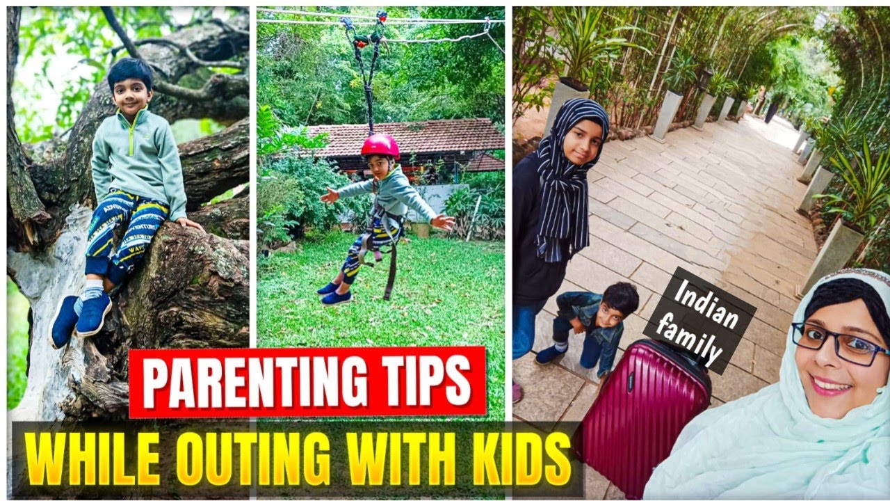 Parenting tips while enjoying outing with kids || Indian Mom family ...
