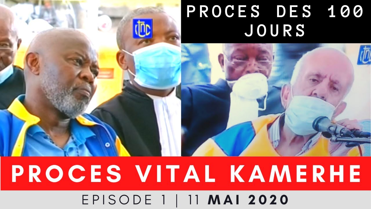 DÉBUT DU PROCÈS DE VITAL KAMERHE | EPISODE 1, 11 MAI 2020 - YouTube