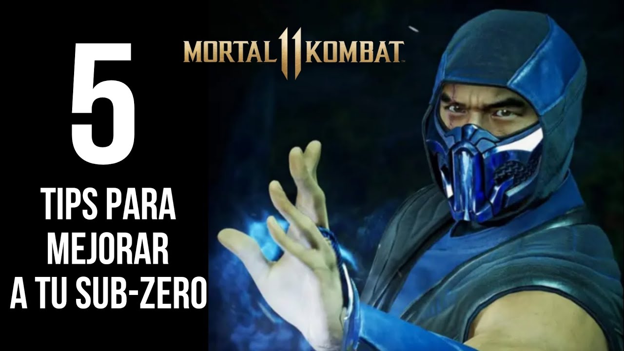 5 TIPS PARA MEJORAR A TU SUB-ZERO (TUTORIAL) - MORTAL KOMBAT 11 - YouTube