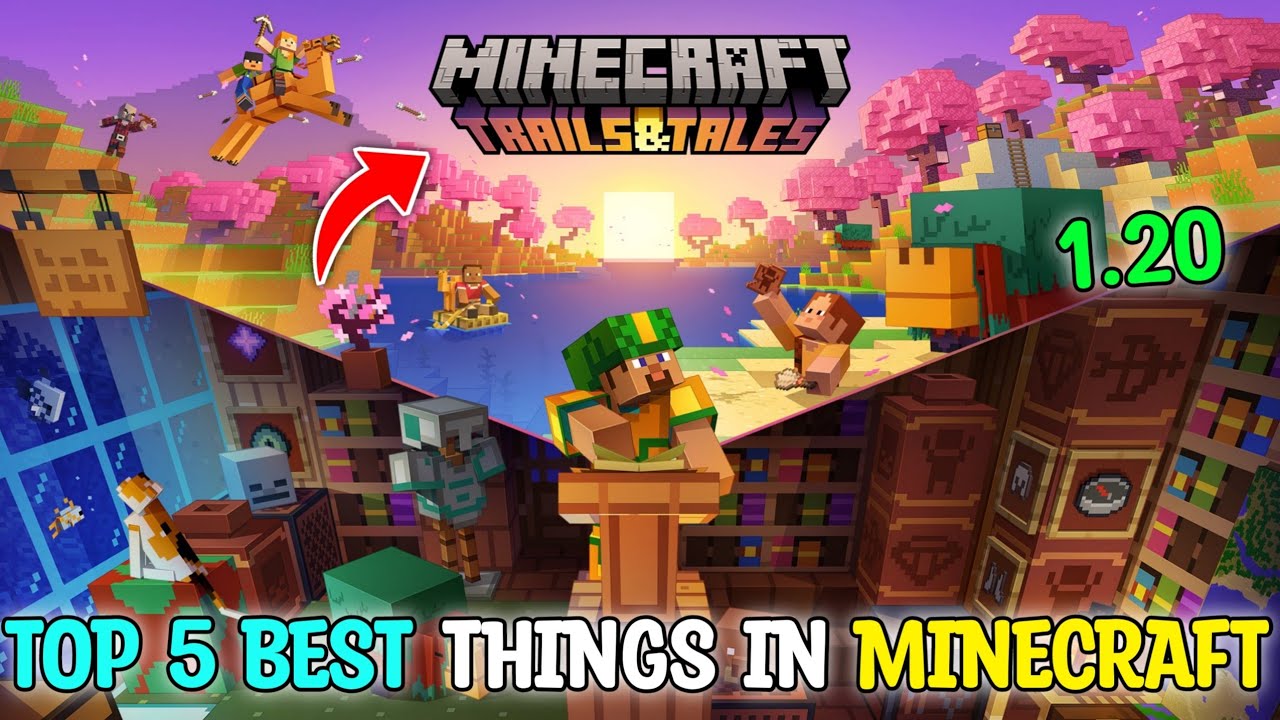 Top 5 Best Things In Minecraft 1.20 | That Will Make Minecraft More ...
