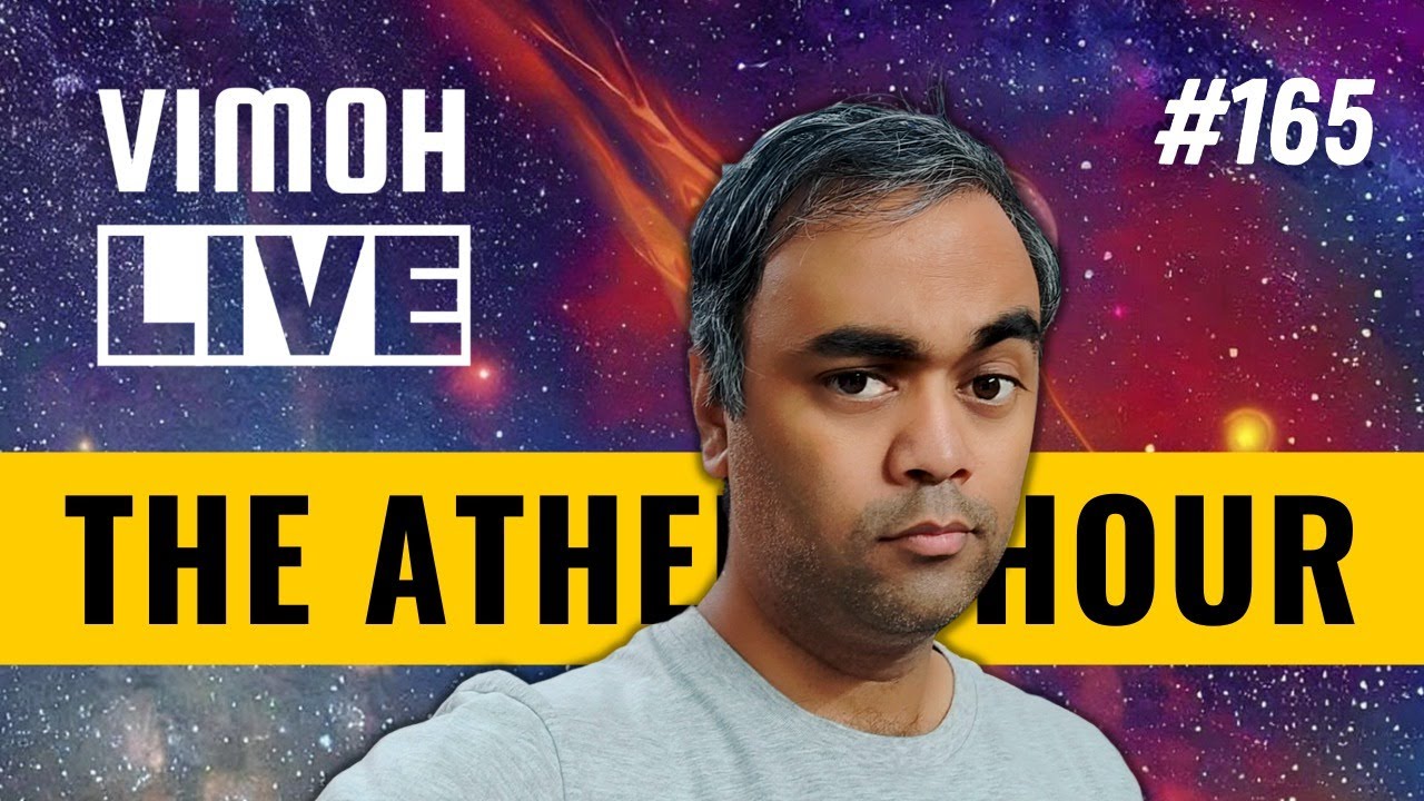 Vimoh's Atheist Hour | Open Debate / Discussion in Hindi & English ...