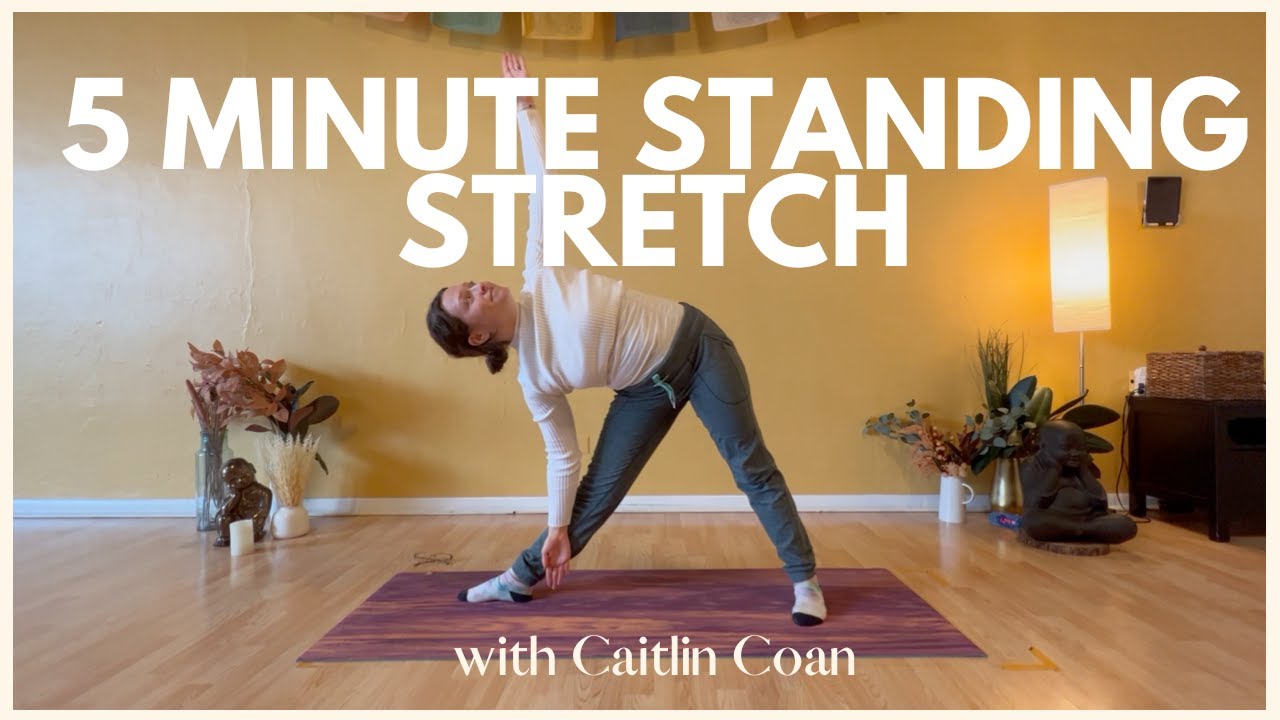 5 Minute Standing Stretches to Energize and Dissolve Stress + Tension ...
