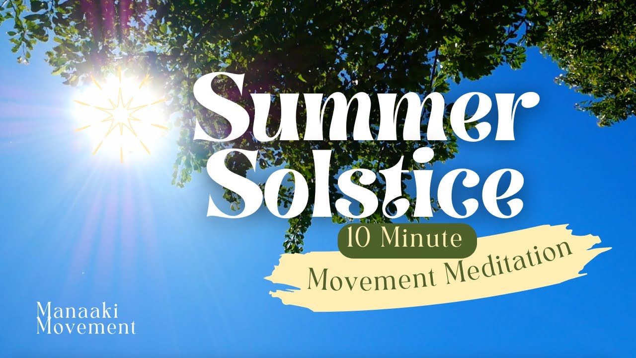 Summer Solstice Guided Movement Meditation - YouTube