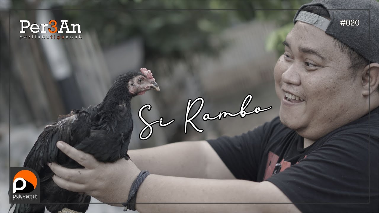 PERTIGAAN EPS 20 | SI RAMBO - YouTube