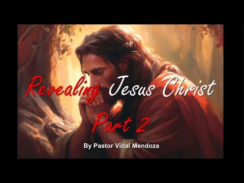 2024-03-23 - "Revealing Jesus Christ Part 2" - YouTube