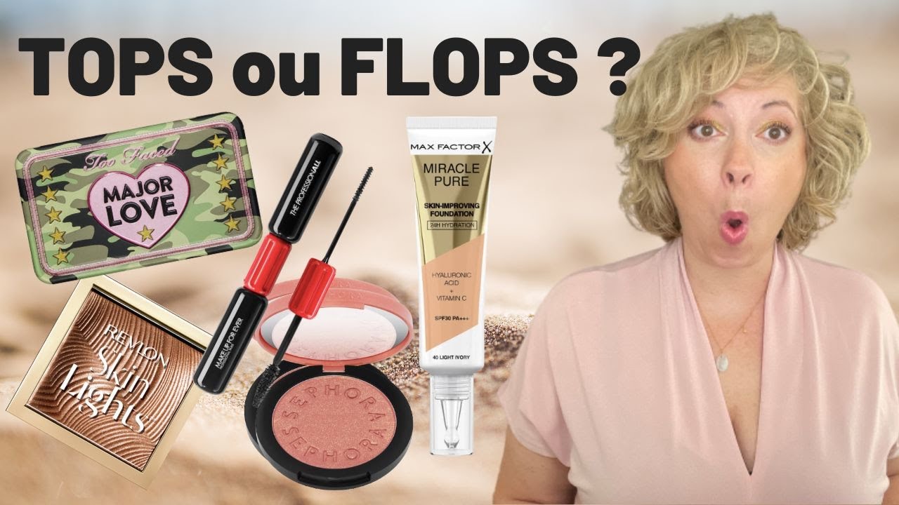 c'est TOP OU FLOP ?...BILAN MAKEUP DU MOIS D'AVRIL. - YouTube