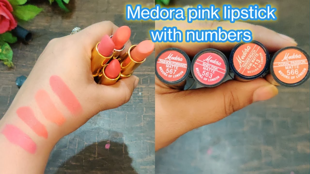 Medora Lipstick shades with number |Medora pink lipstick shades and ...