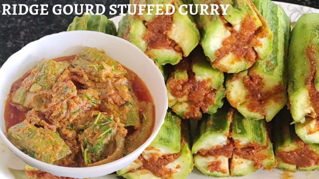 Ridge gourd Stuffed Curry|Ridge Gourd Recipe|Stuffed Masala Ridge Gourd ...