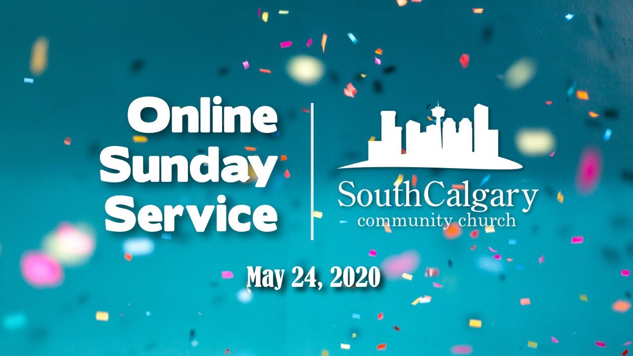 Online Sunday Service, May 24, 2020 - YouTube