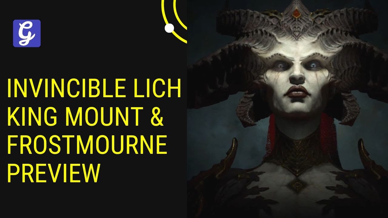 Diablo 4 Invincible Lich King Mount & Frostmourne Preview & How to Get ...