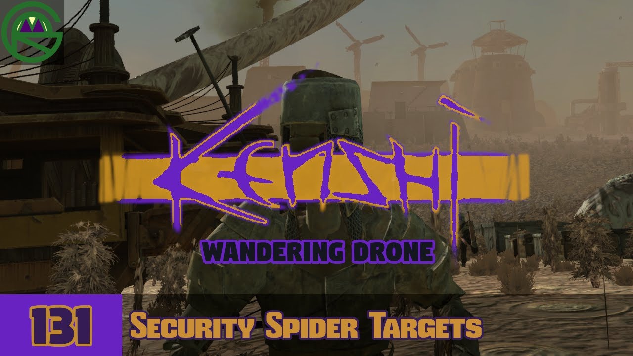Kenshi -- Episode 131: Security Spider Targets -- Wandering Drone - YouTube
