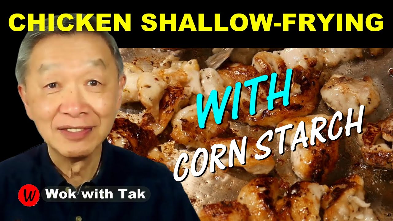 What is CORN STARCH? How to use it in shallow-frying chicken in the wok ...