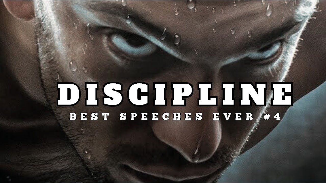 Discipline Best Compilation Motivational Speeches Ever 5 30