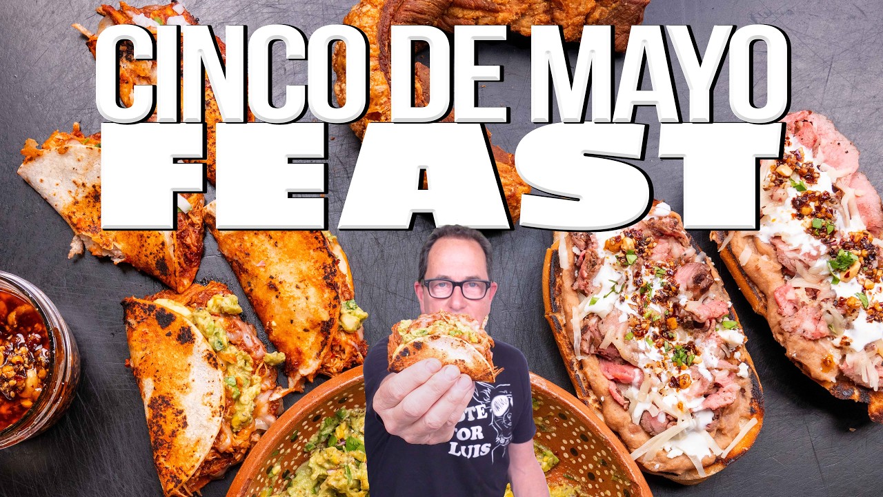 THE ULTIMATE CINCO DE MAYO PARTY FEAST v2 | SAM THE COOKING GUY - YouTube