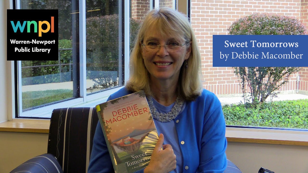 Sweet Tomorrows by Debbie Macomber - YouTube