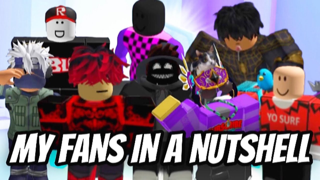 MY FANS IN A NUTSHELL… - YouTube