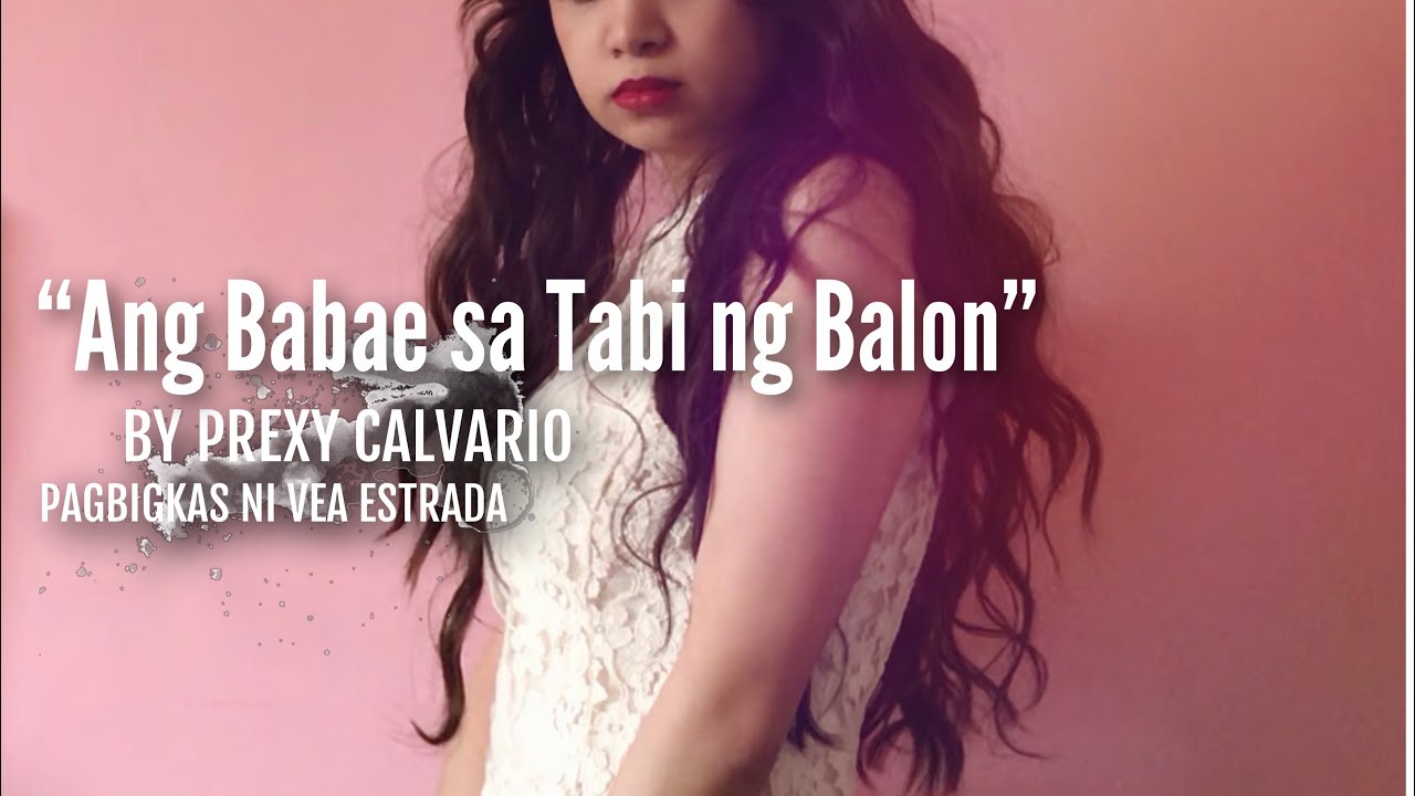 “Ang Babae sa Tabi ng Balon” excerpt - YouTube