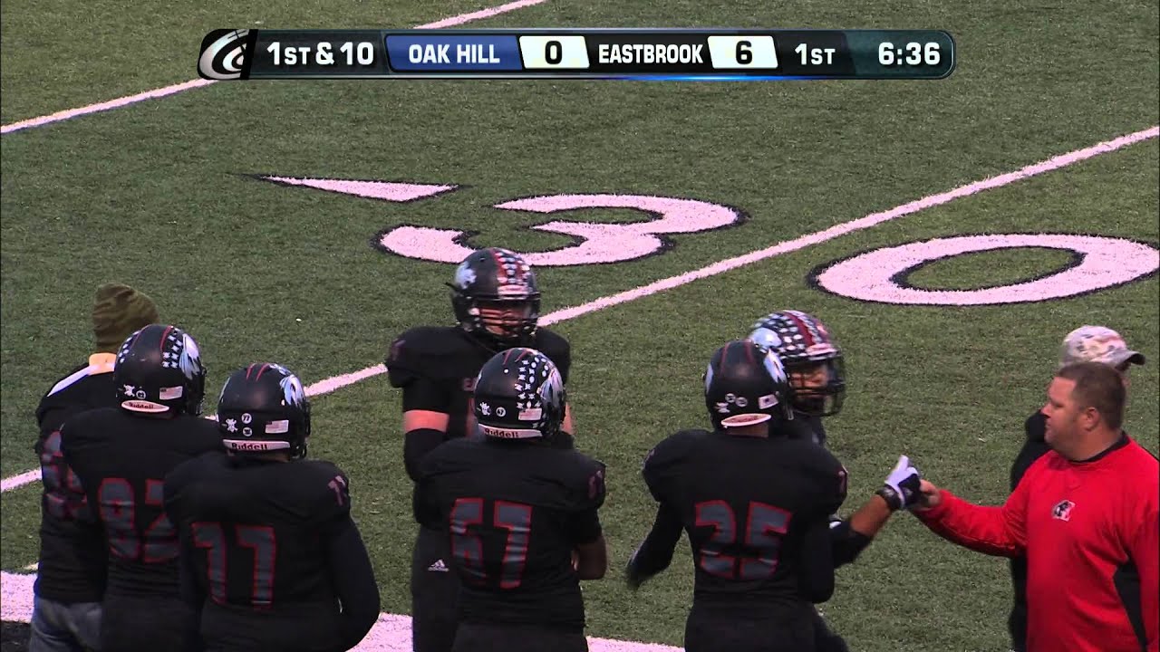 High School Football Oak Hill vs Eastbrook - YouTube