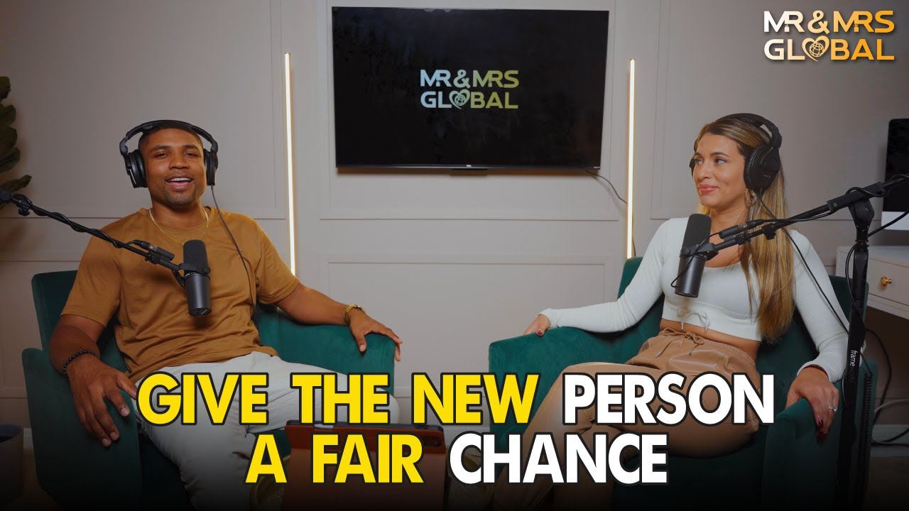 How to Attract the Right Partner EP4 | Give the New Person a Fair ...