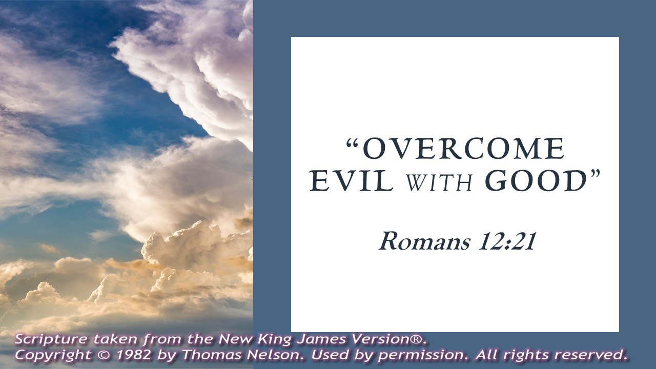 "Overcome Evil with Good," by Steven J. Wallace - YouTube