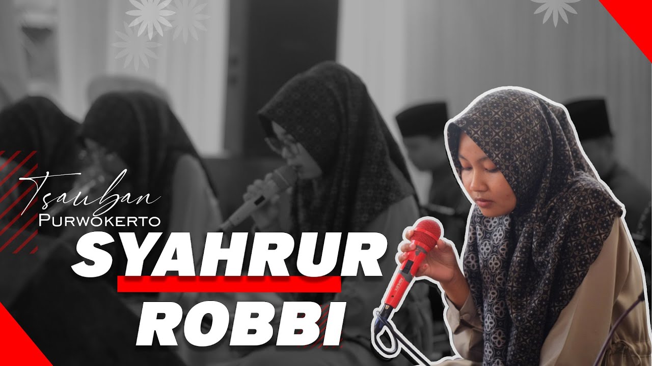 Syahrur Robii'i Waafaanaa - Tsauban Purwokerto | Walimatul Khitan ...