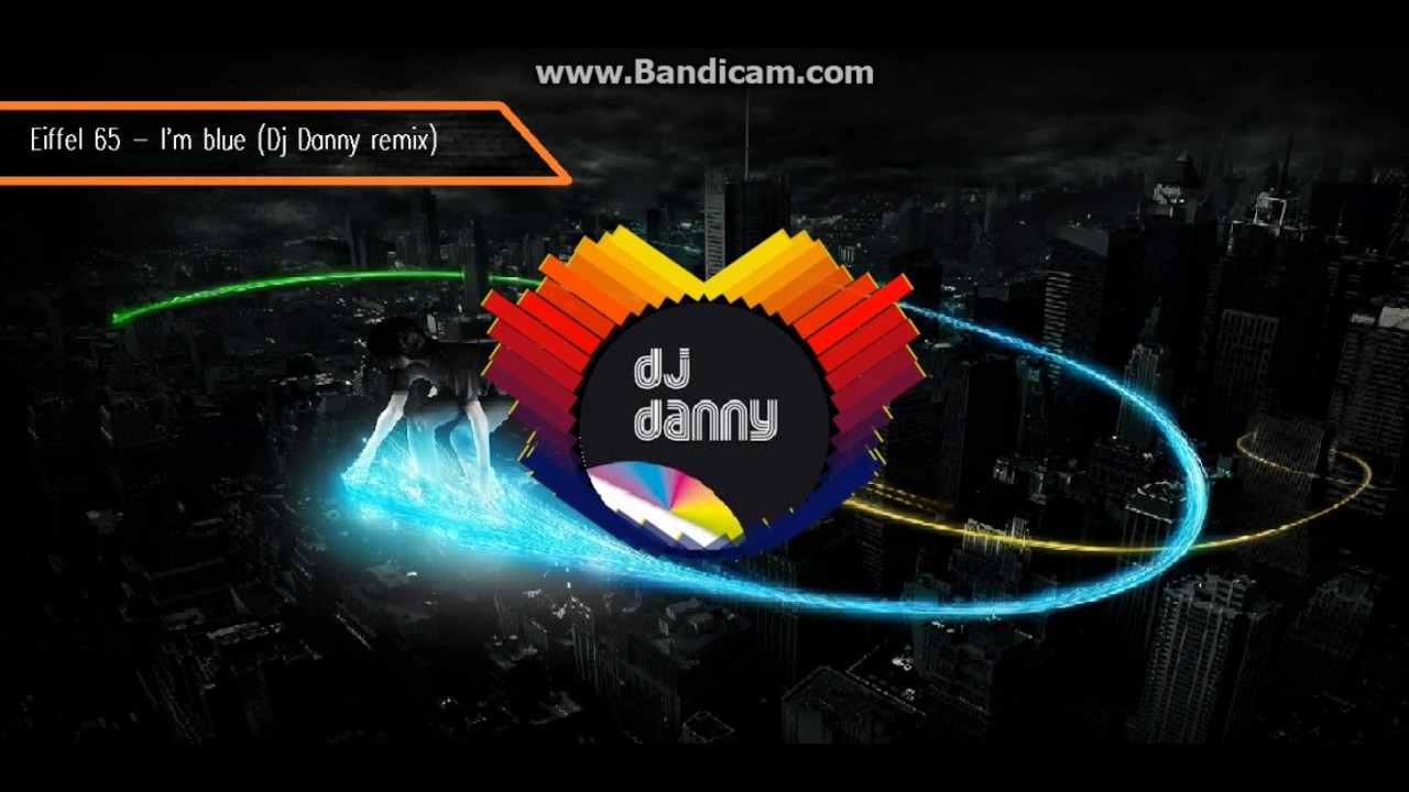 Eiffel 65 - I'm blue (Dj Danny remix) - YouTube