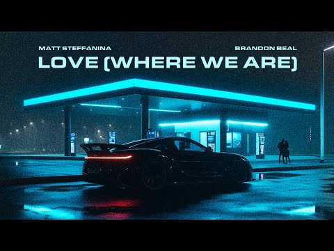 Matt Steffanina & Brandon Beal -  Love (Where We Are) Visualizer